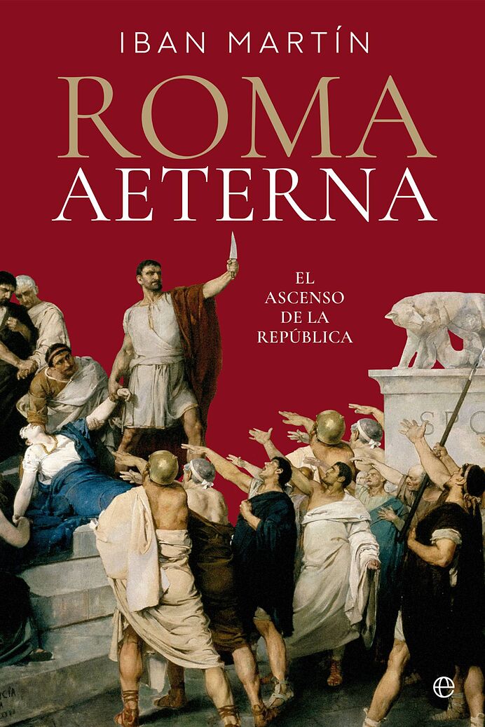 'Roma Aeterna', un viaje por cinco siglos de luchas de poder y guerras ...